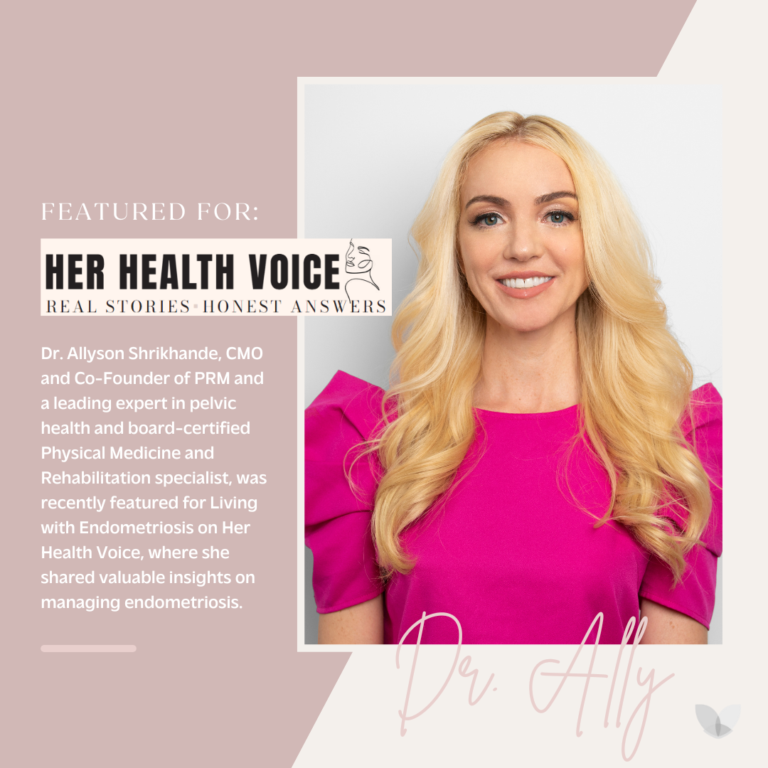 Dr. Ally Featured: Her Health Voice for Endometriosis - Pelvic ...