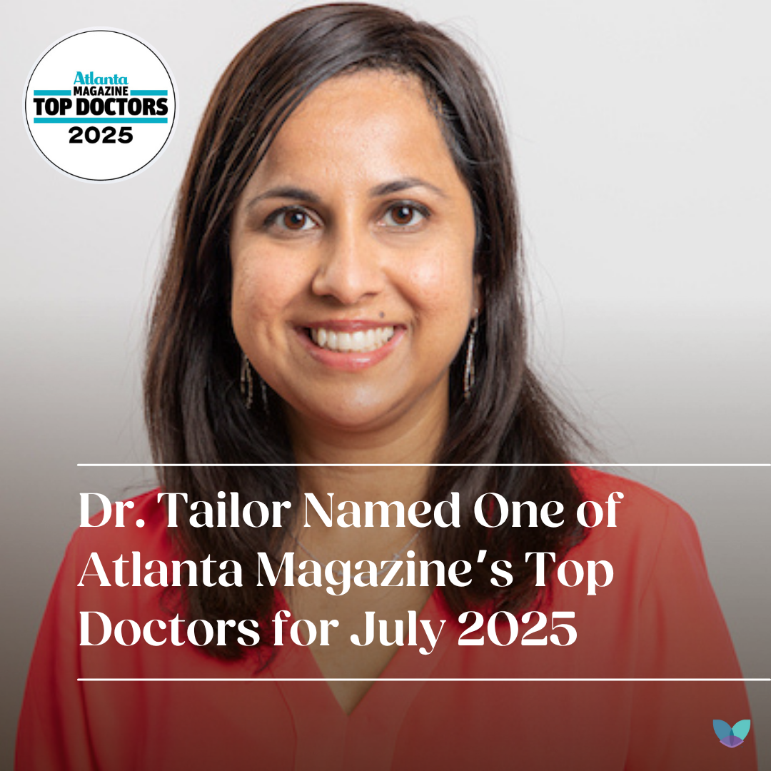 Dr. Tailor Named One of Atlanta Magazine’s Top Doctors for July 2025 ...